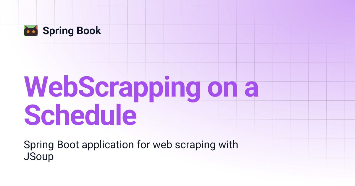 WebScrapping on a Schedule | Spring Book